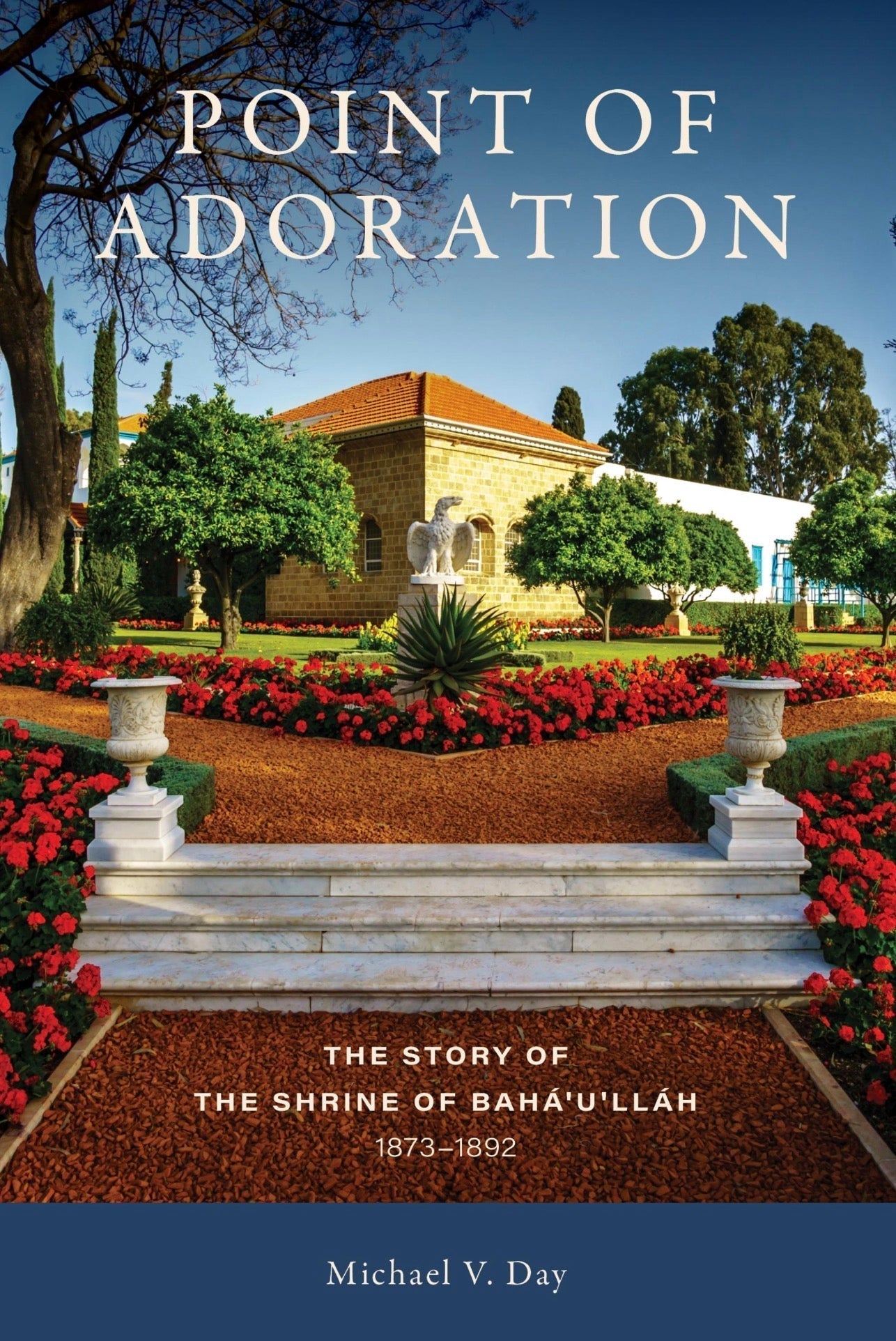 Point of Adoration – Baha'i Books Australia