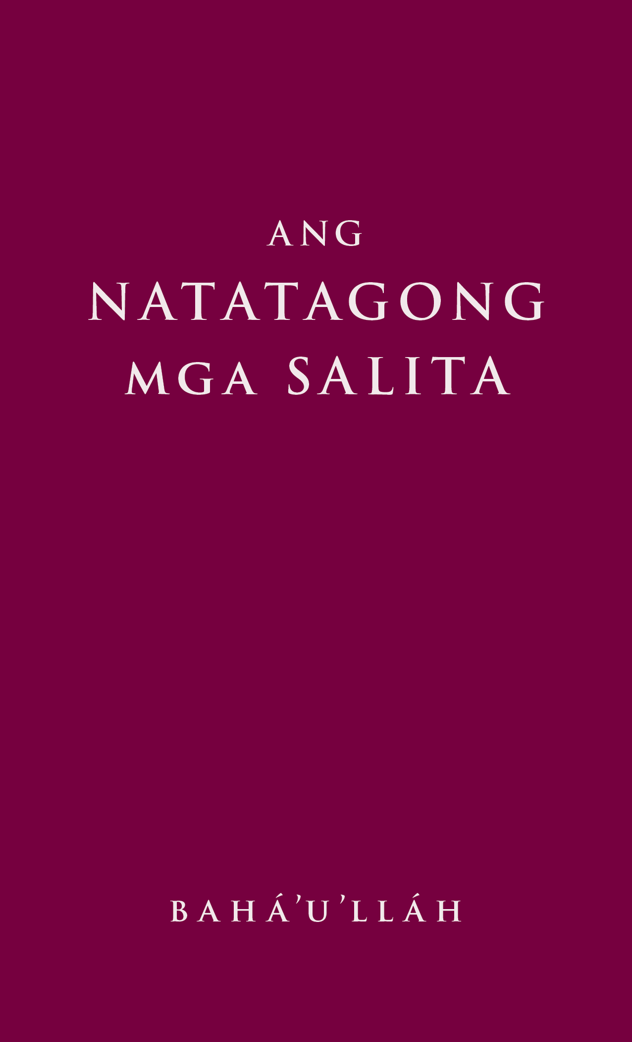 Hidden Words (Filipino) (5-pack) – Baha'i Books Australia